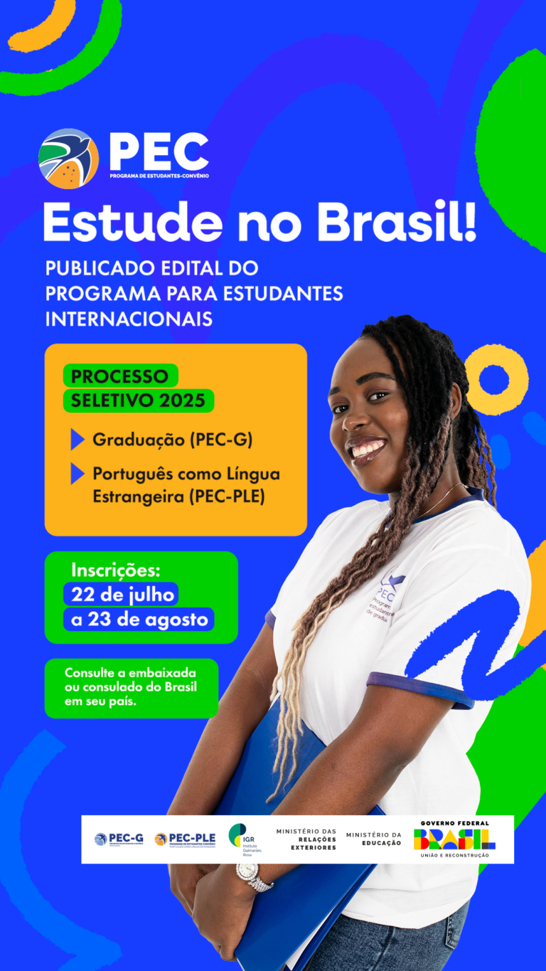 Abertas as Inscrições para os Editais – Seleção PEC-G e PEC-PLE 2025 ...