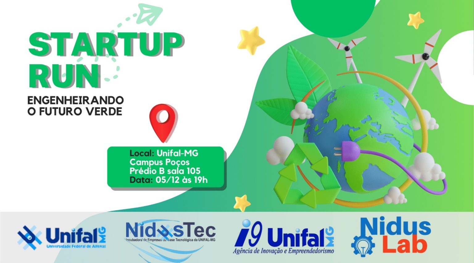 Startup Run Poços de Caldas: Engenheirando o Futuro Verde! – I9/UNIFAL ...
